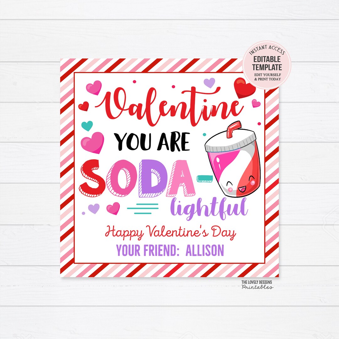 Valentine's Day Soda Gift Tag Printable Soda-lighted Valentine Teacher ...