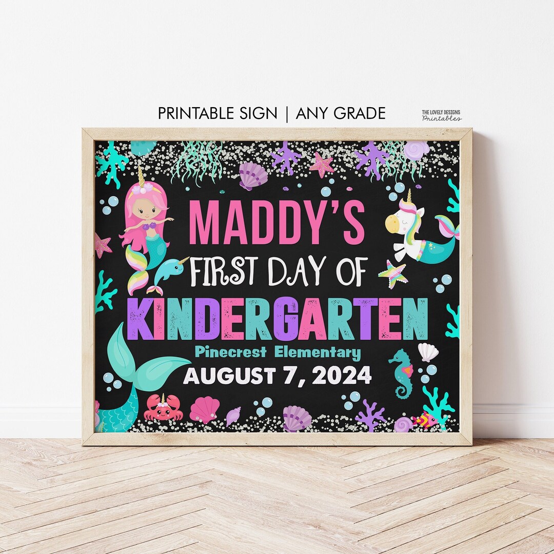Mermaid Unicorn First Day of School Sign, First of Kindergarten ANY ...