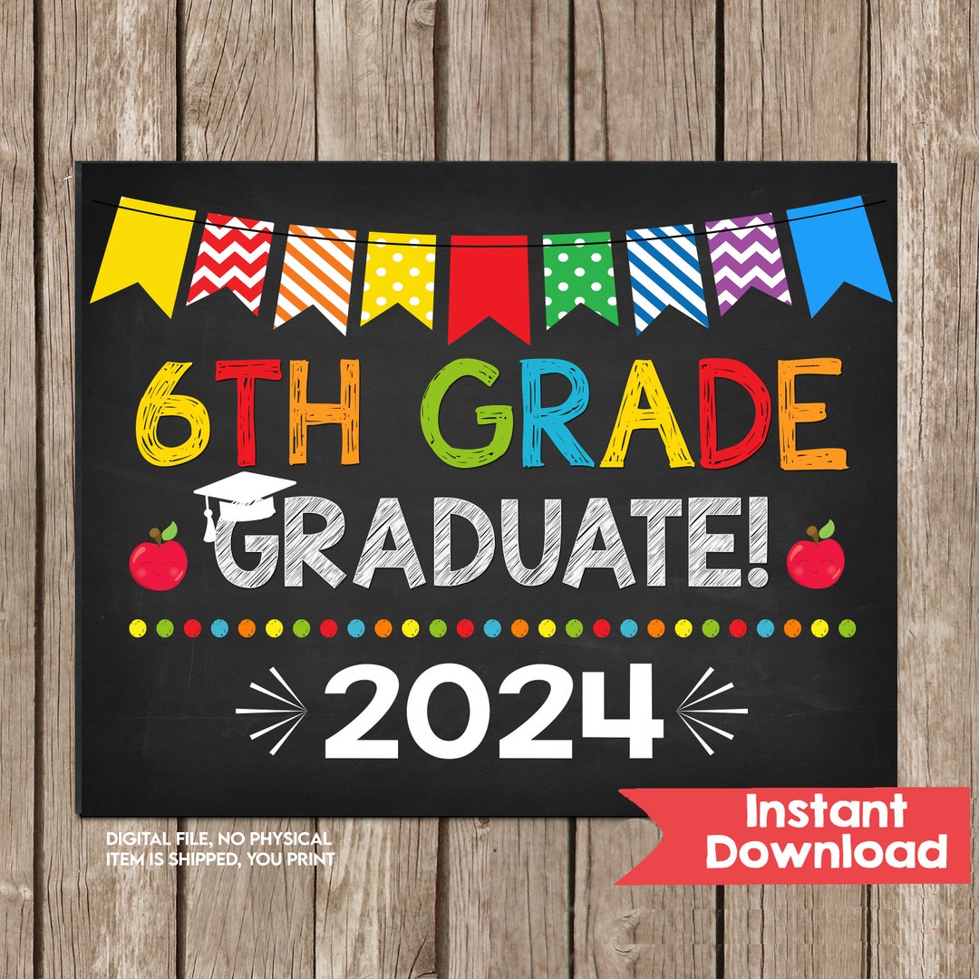 Signo de GRADUACIÓN de 6º grado, Graduado de la escuela secundaria ...