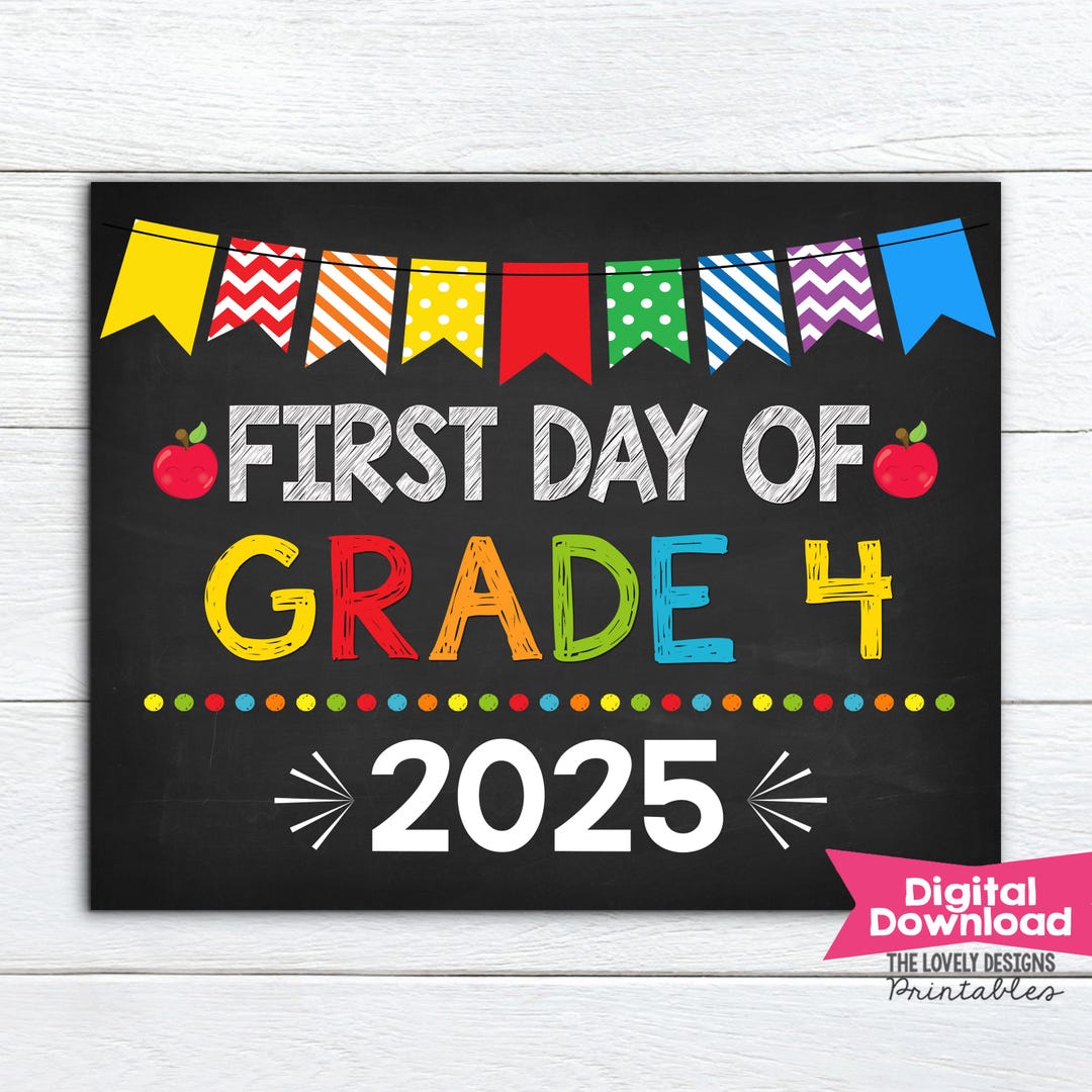 First Day of Grade 4 Sign INSTANT DOWNLOAD Photo Prop First Day of ...