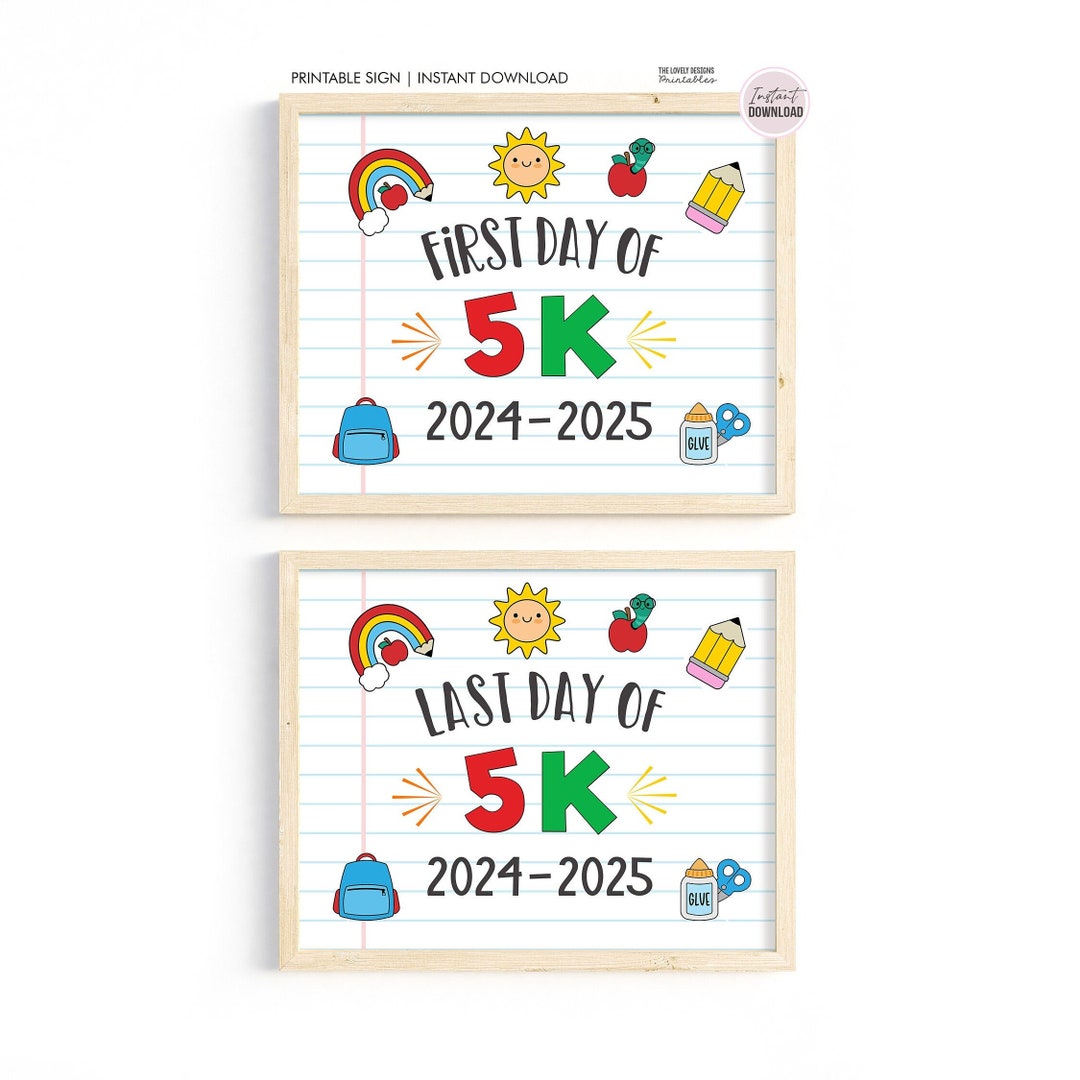 First Day and Last Day of 5K Sign, Printable INSTANT DOWNLOAD Photo ...