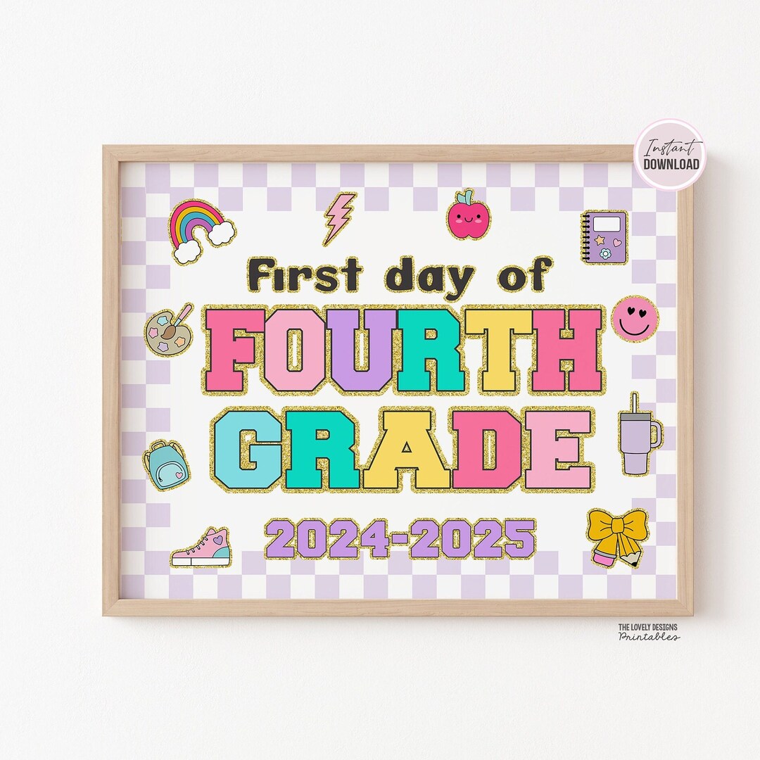 First Day of 4th Grade Sign, First Day of Fourth Grade Sign, INSTANT ...