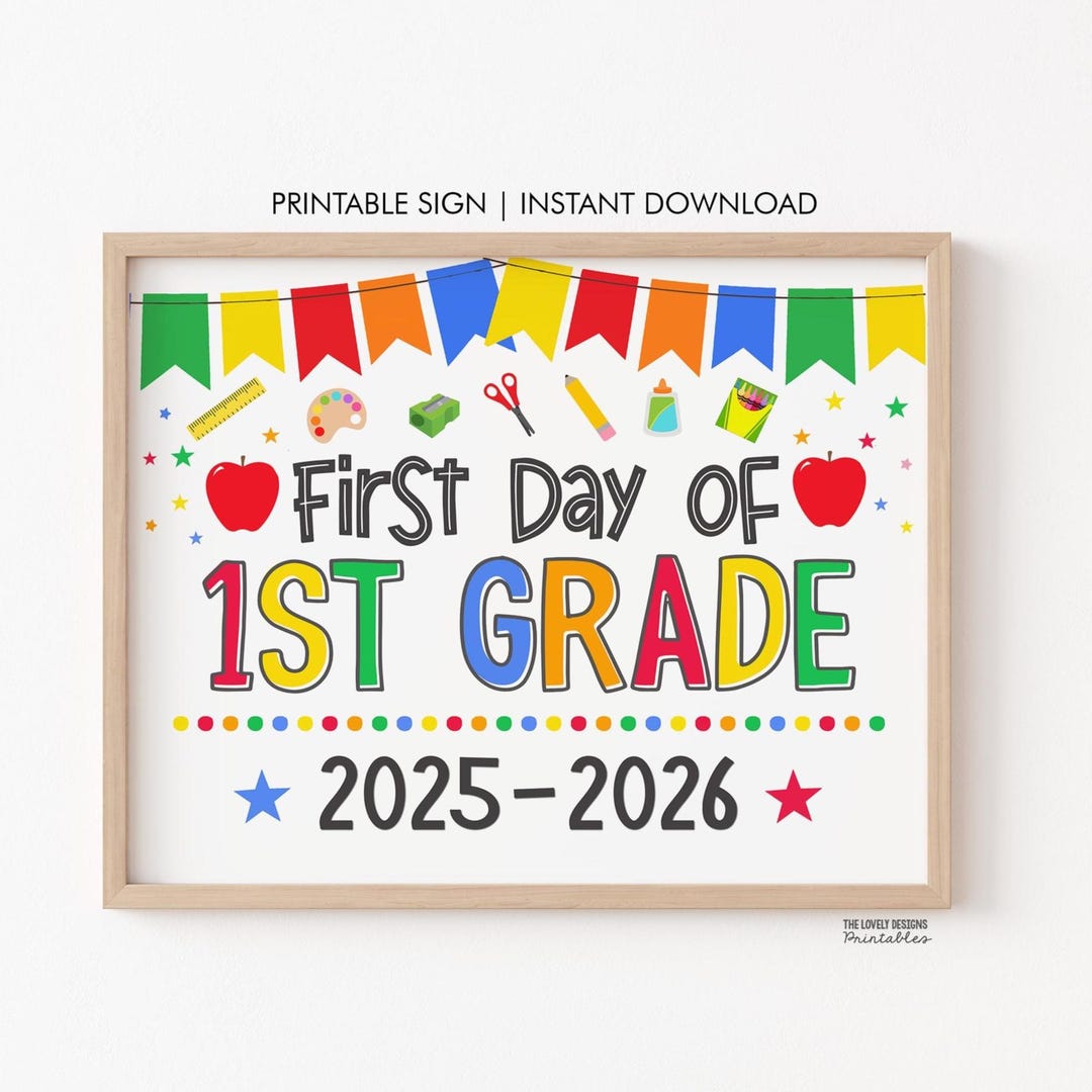 First Day of 1st Grade Sign Printable INSTANT DOWNLOAD Photo Prop First ...