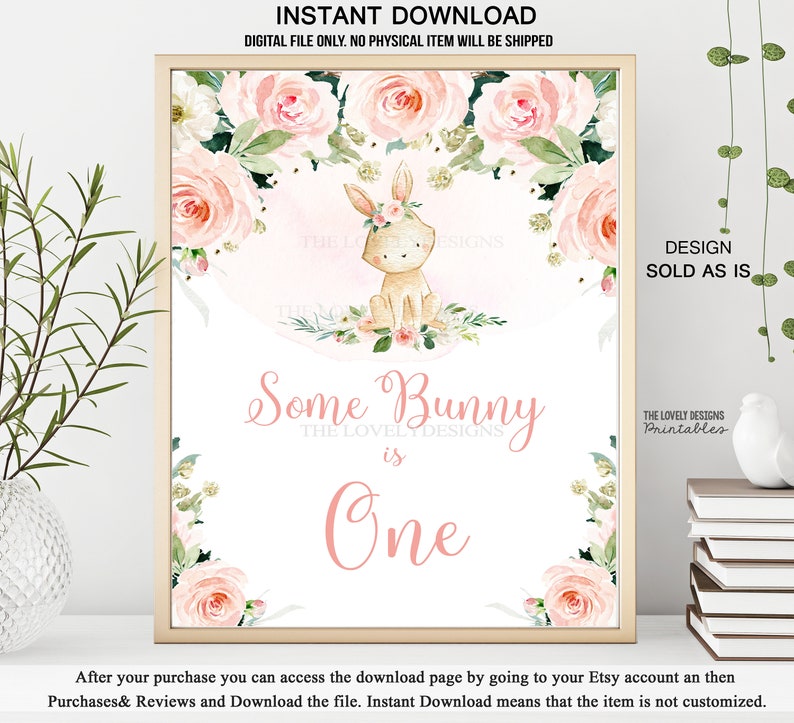 Some Bunny is One Sign Bunny First Birthday Party Sign Easter Bunny ...
