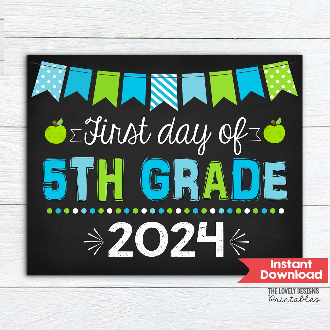 Boy First Day of 5th Grade Sign, First Day of Fifth Chalkboard Sign ...