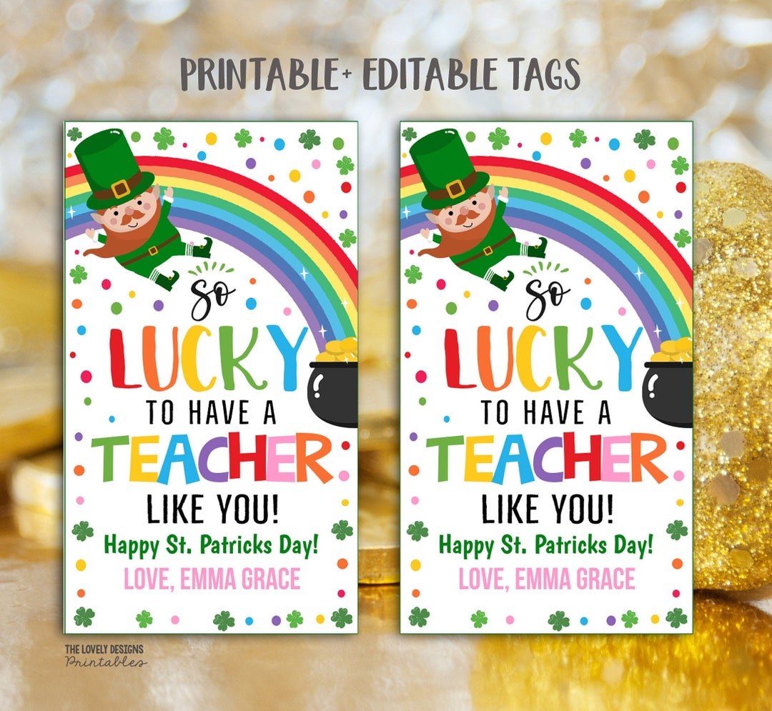 St. Patrick's Day Gift Tags Lucky to Have a Teacher Gift Tags Classroom ...