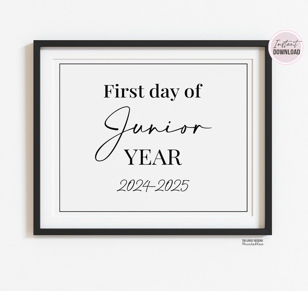 First Day of Junior Year Sign Printable Photo Prop Modern Sign First ...