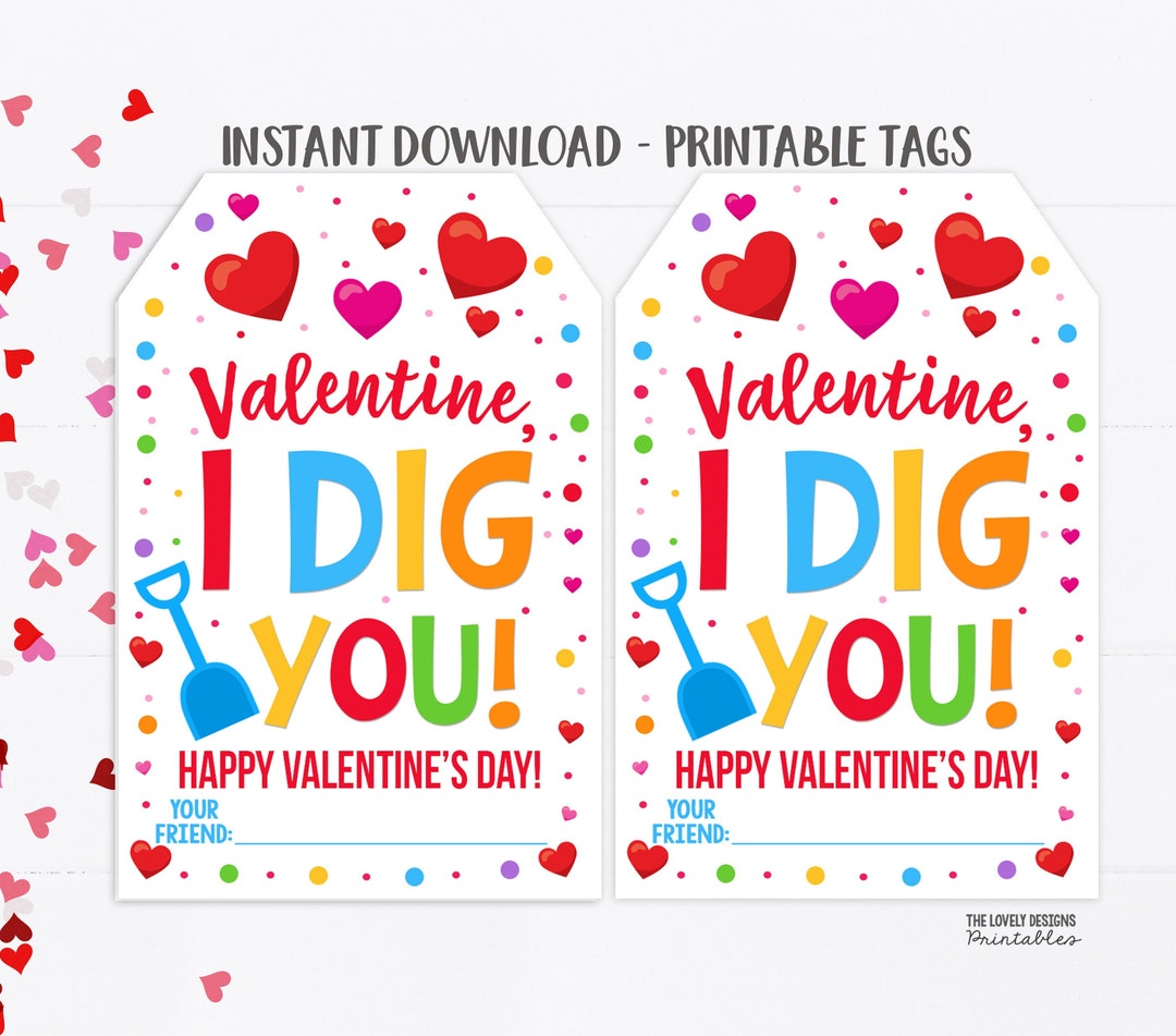 I Dig You Valentine Tag Dig Valentine Tag Printable Valentine's Day ...