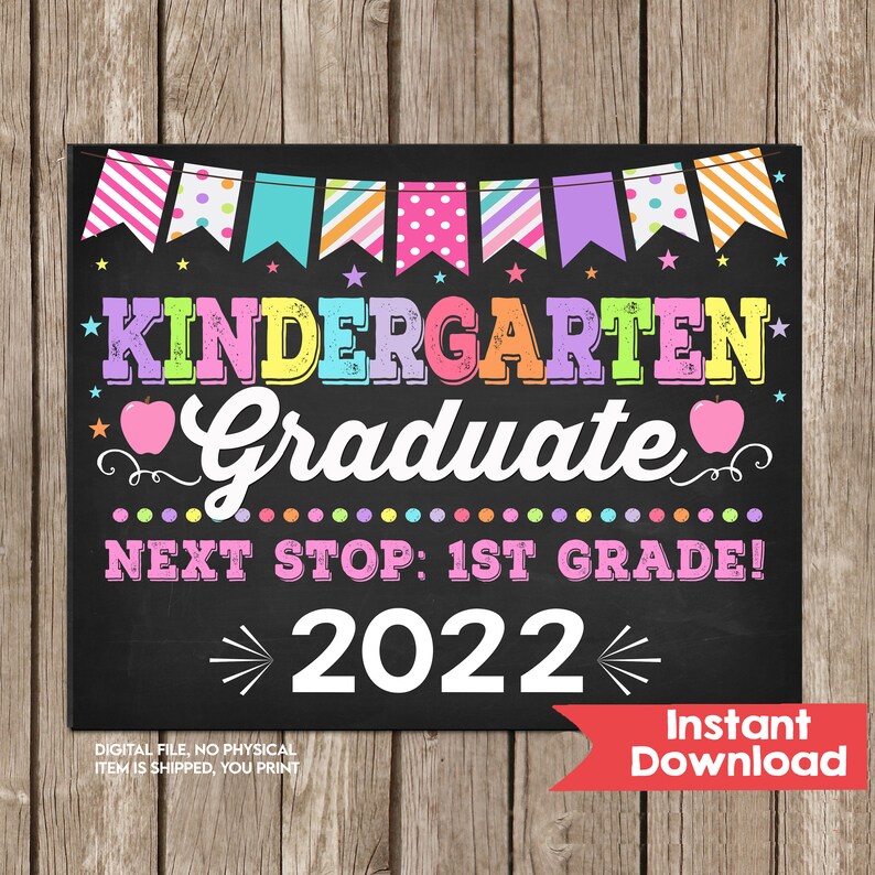 KINDERGARTEN GRADUATION Sign Kindergarten Graduatelast Day | Etsy
