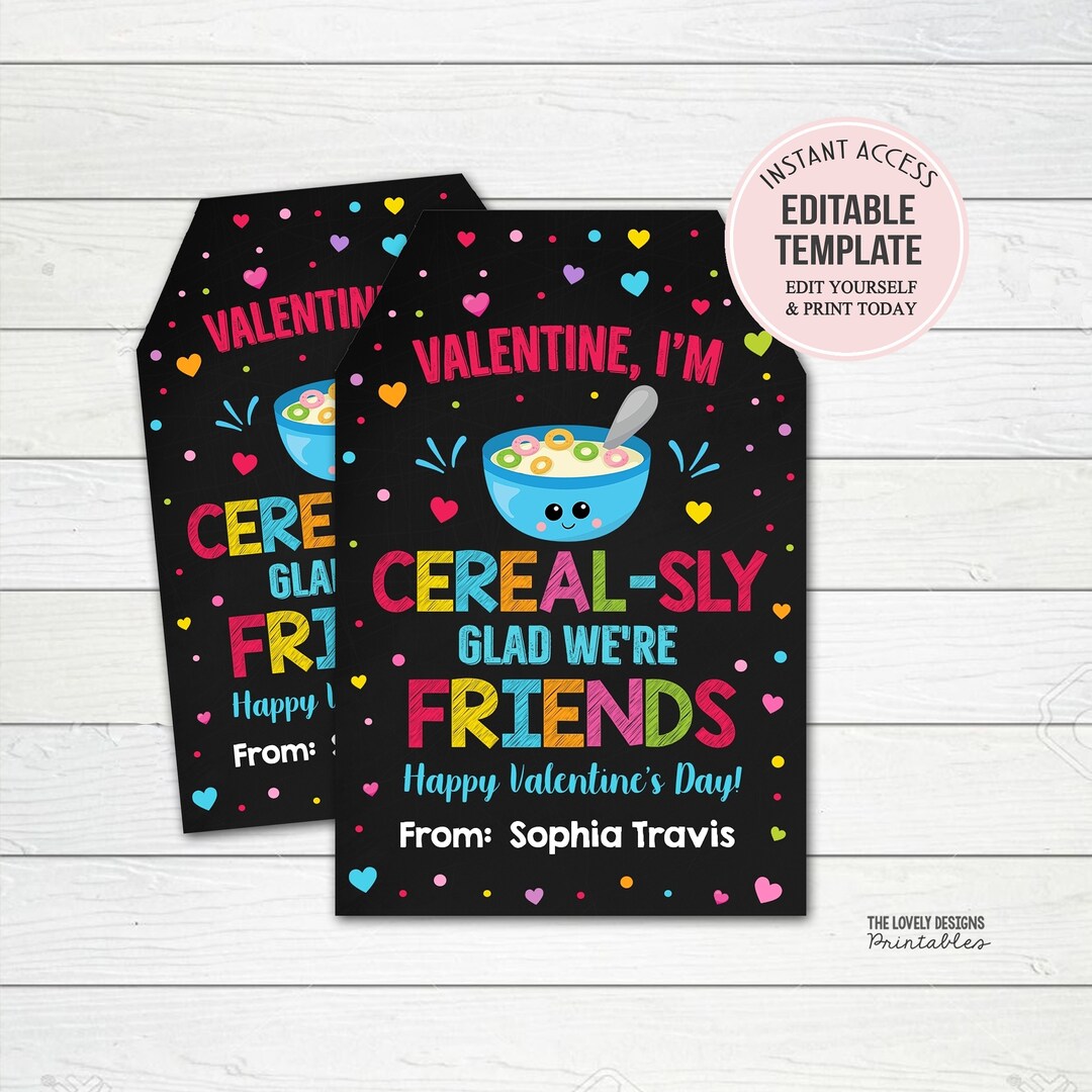 Cereal Valentine Tag Printable, I'm Cereal-sly Glad We Are Friends ...