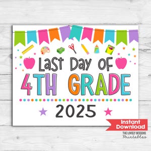 Girl Last Day of 4th Grade Sign INSTANT DOWNLOAD Photo Prop Last Day of ...