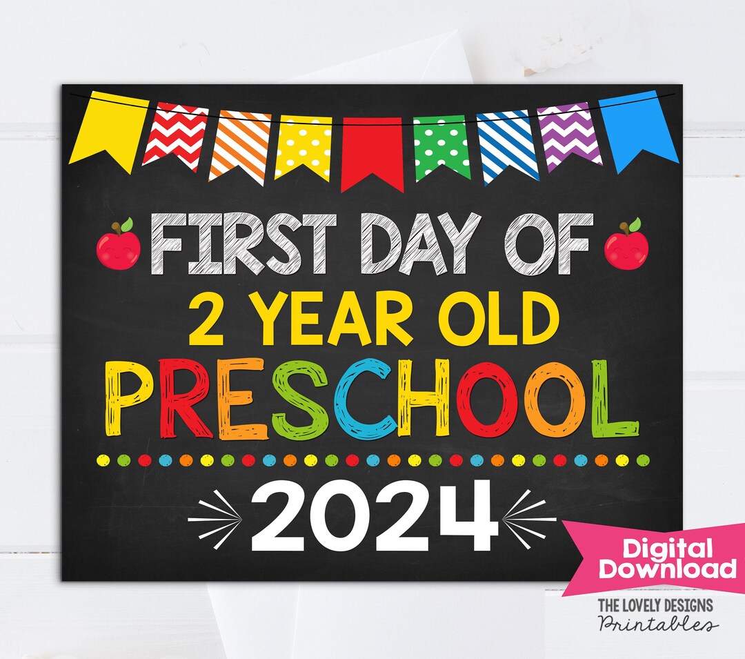 First Day of 2 Year Old Preschool Sign INSTANT DOWNLOAD Photo Prop ...