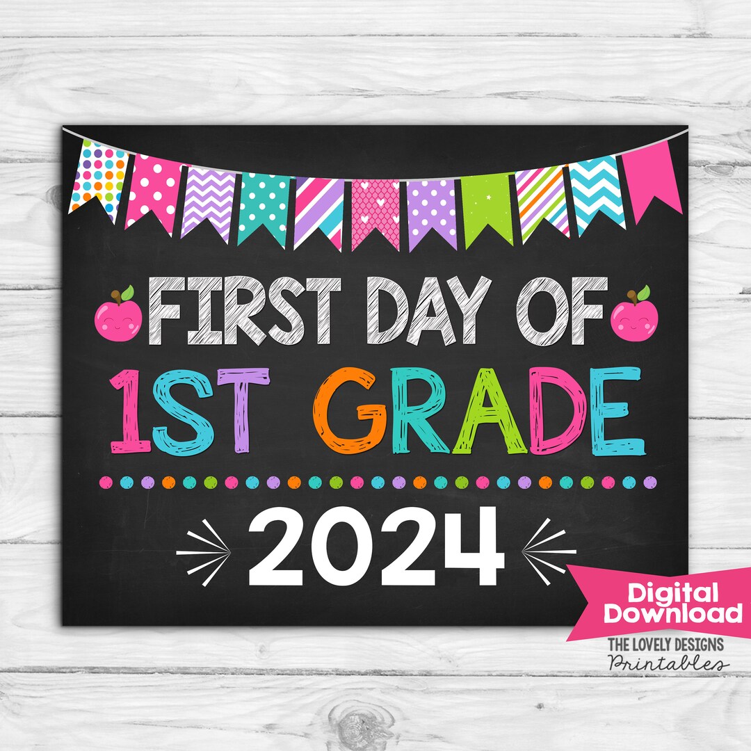 Girl First Day of 1st Grade Sign INSTANT DOWNLOAD Photo Prop First Day ...