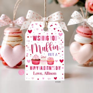 Valentines Muffin Gift Tag Wishing You Muffin but a Valentine's Day ...