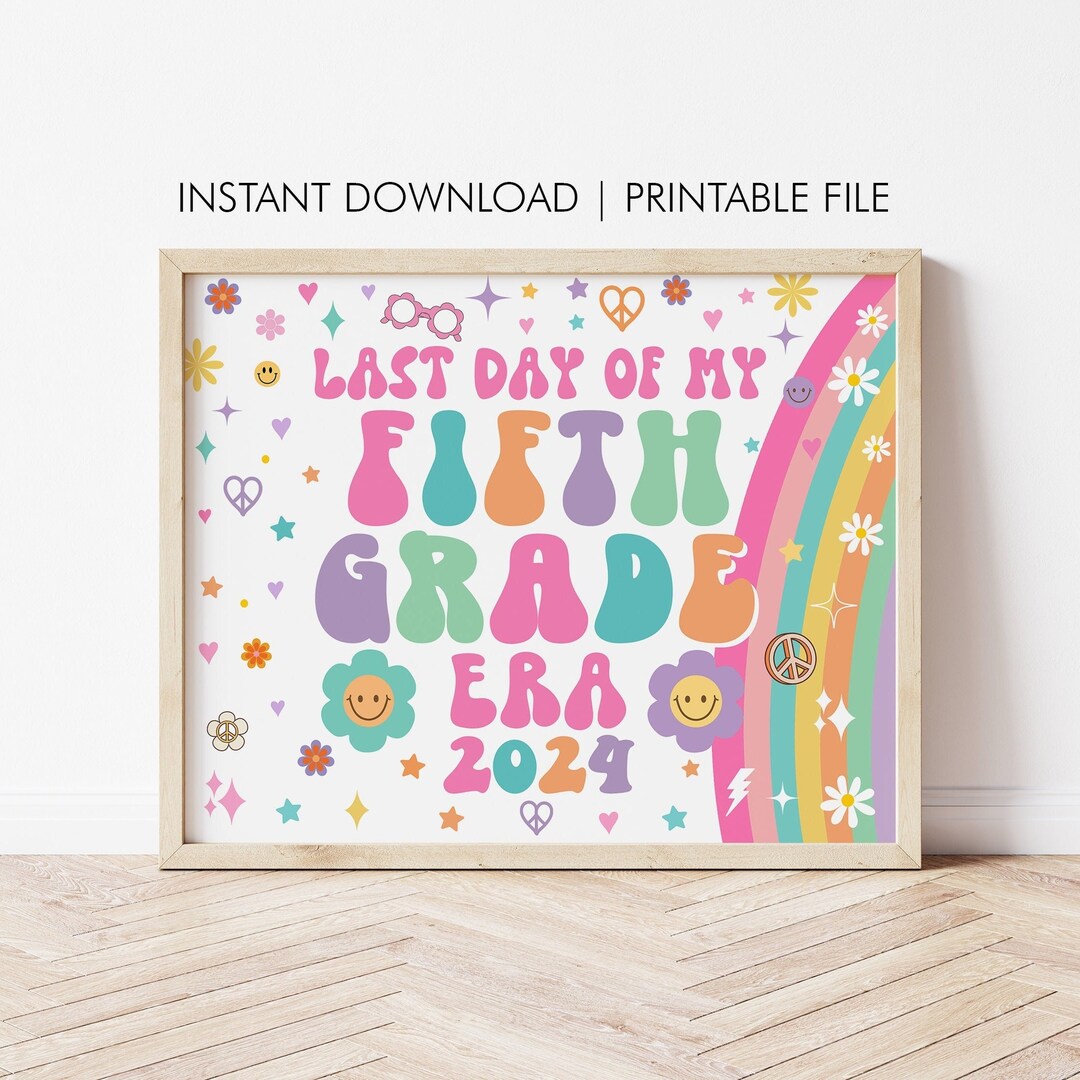 Groovy Last Day of 5th Grade Sign My Fifth Grade Era Retro Boho Hippie ...