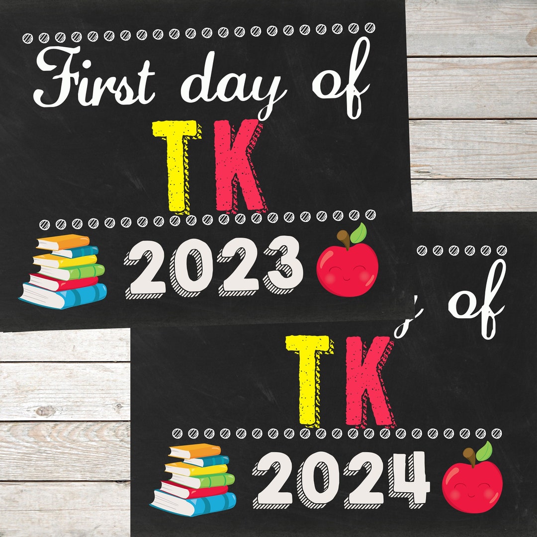 First Day of TK and Last Day of TK Sign Instant DOWNLOAD Photo - Etsy
