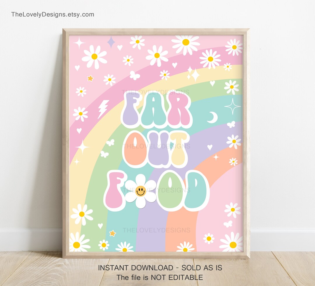 Daisy Groovy Birthday Party Far Out Food Sign Groovy Rainbow Pink ...