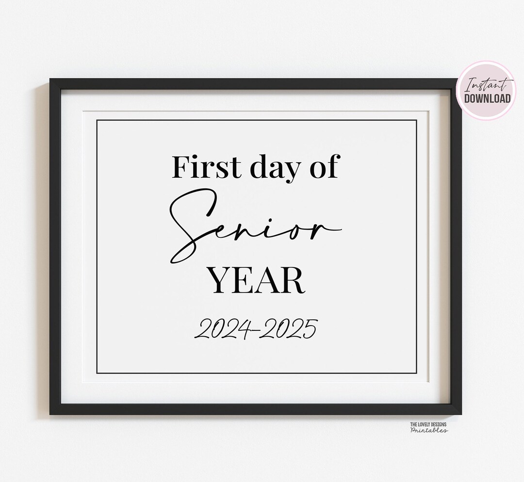 First Day of Senior Year Sign Printable Senior Photo Prop Modern Sign ...