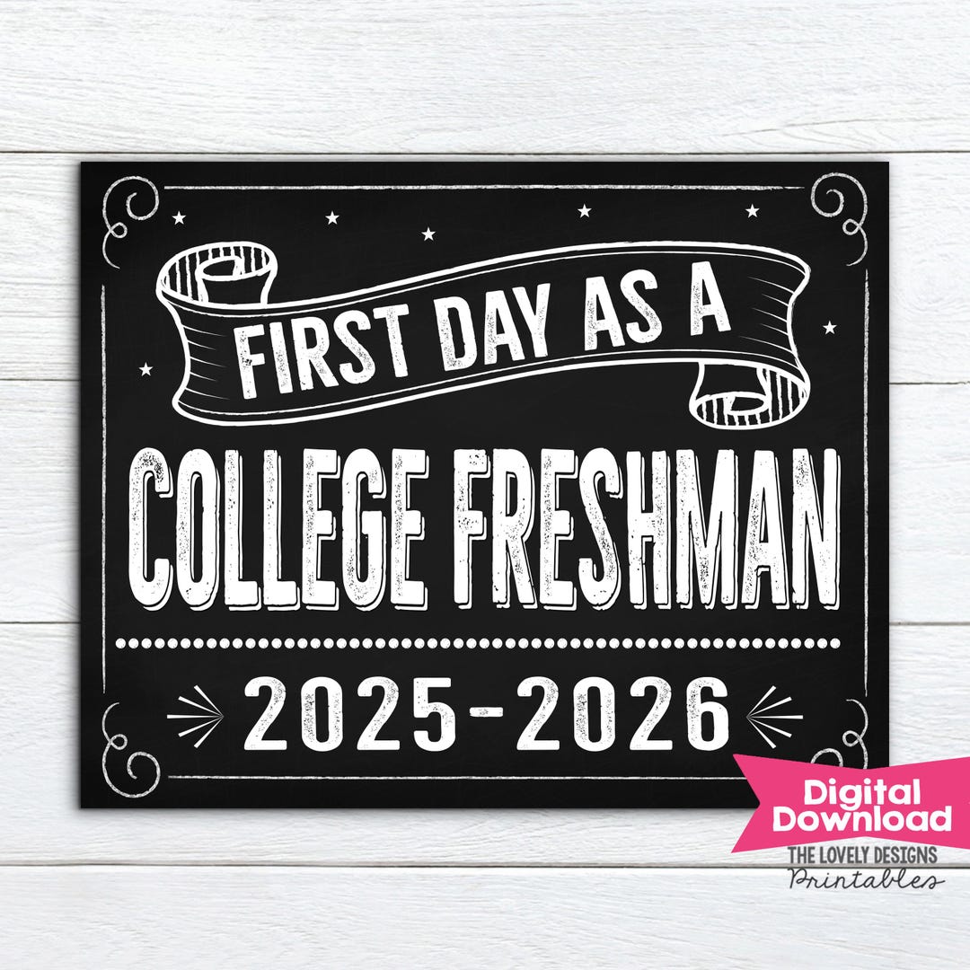 First Day of College Sign, First Day of Freshman Year Sign, College ...