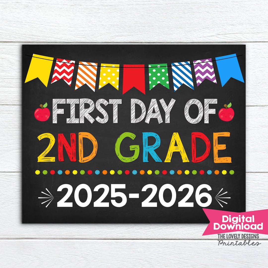 First Day of 2nd Grade Sign First Day of Second Grade Sign INSTANT ...