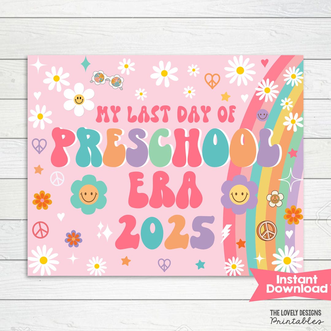 Groovy Last Day of Preschool Sign My Preschool Era Retro Boho Hippie ...