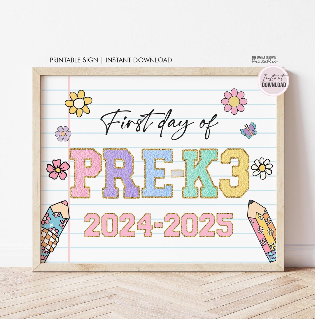 First Day of PRE-K3 Sign INSTANT DOWNLOAD Photo Prop, Pre-kindergarten ...