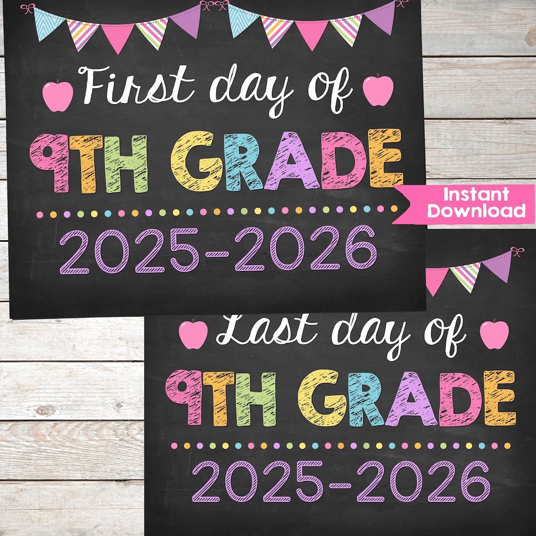 First Day and Last Day of 9th Grade Sign Printable INSTANT DOWNLOAD ...