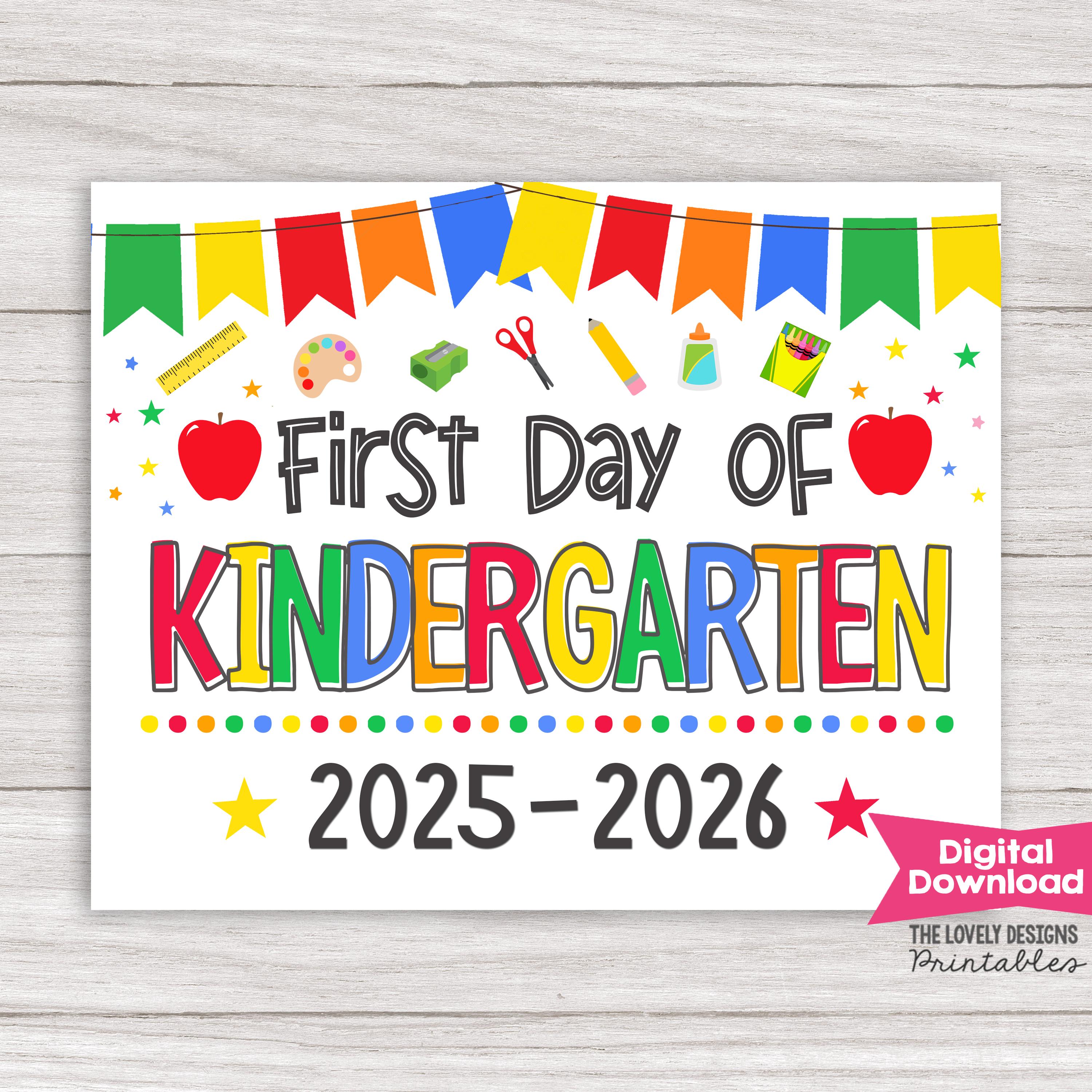 First Day of Kindergarten Sign Printable Back to School Sign Poster ...