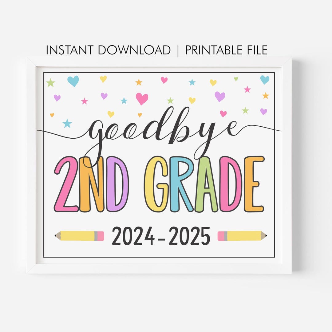 Last Day of 2nd Grade Sign INSTANT DOWNLOAD Photo Prop Last Day of ...