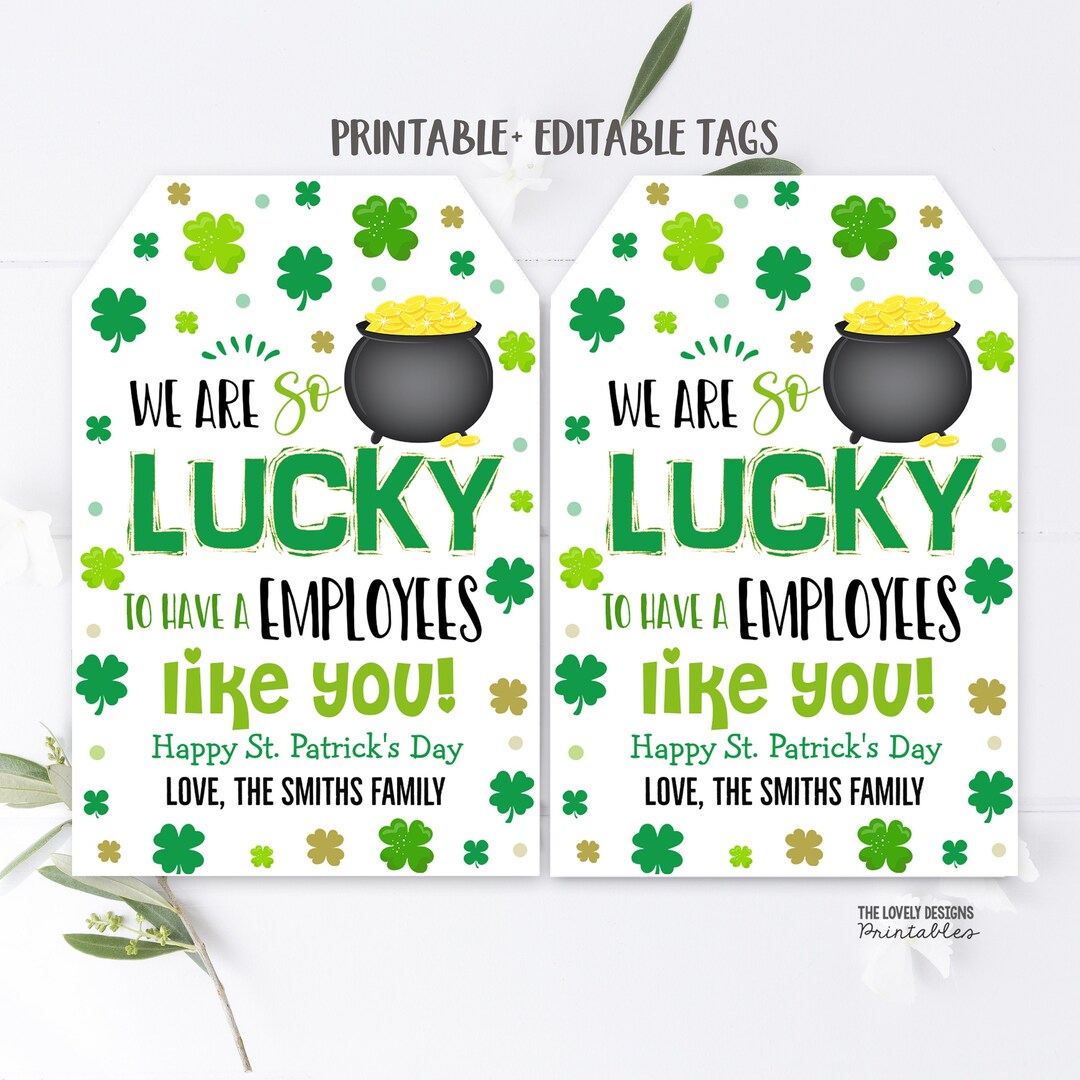 St Patrick's Day Gift Tag Printable Employee Appreciation Tag Lucky to ...
