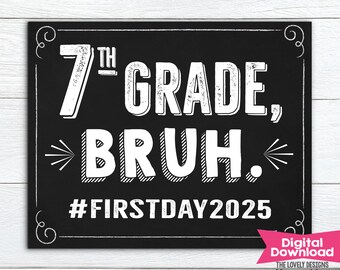First Day of 7th Grade Sign - First Day of School Sign - Printable 7th ...