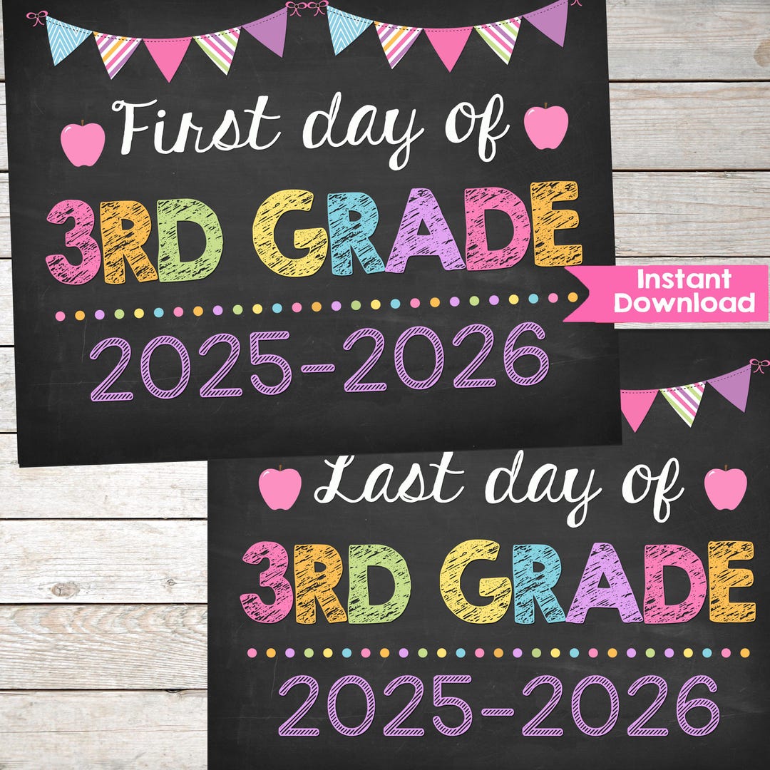 First Day and Last Day of 3rd Grade Sign, Printable Third Grade Sign ...