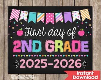 Editable First Day of 2nd Grade Sign Printable First Day of 2nd Grade ...