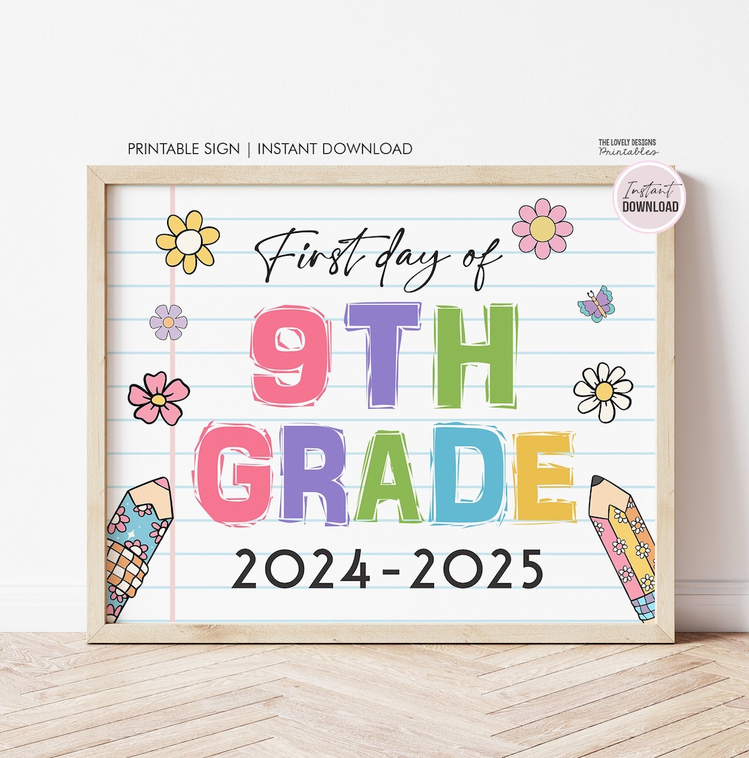 First Day of 9th Grade Sign INSTANT DOWNLOAD Photo Prop First Day of ...