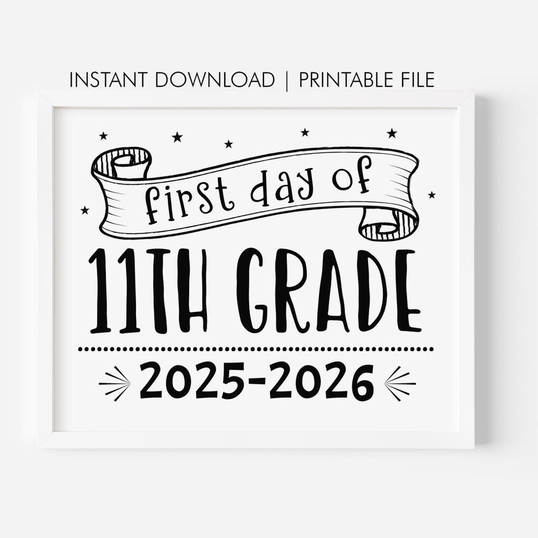 First Day of 11th Grade Sign Photo Prop Modern Sign First Day of School ...
