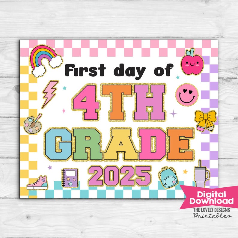 First Day of 4th Grade Sign, First Day of Fourth Grade Sign, INSTANT ...