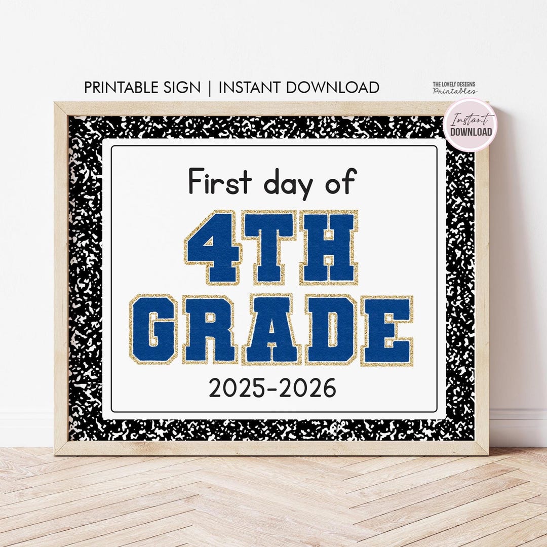 First Day of 4th Grade Sign, First Day of Fourth Grade Sign Printable ...