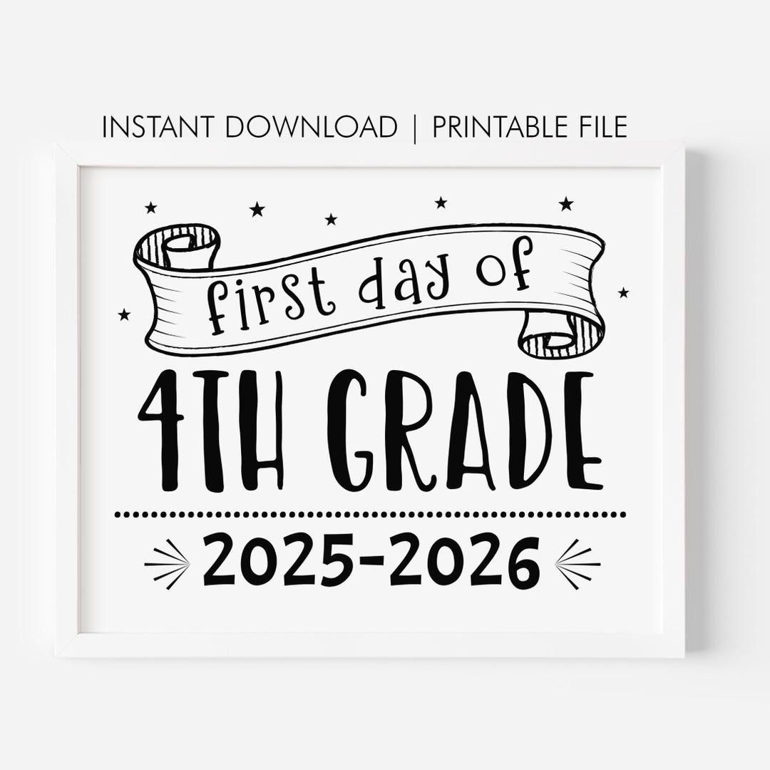 First Day of 4th Grade Sign Printable Photo Prop Modern Sign First Day ...