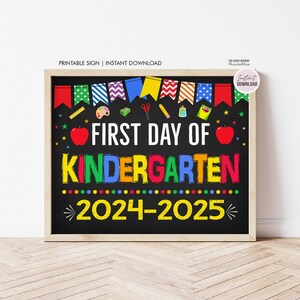 First Day of Kindergarten Sign Printable Back to School Sign Chalkboard ...