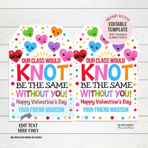 Valentine Gift Tag Class Knot Be the Same Without You Friendship ...