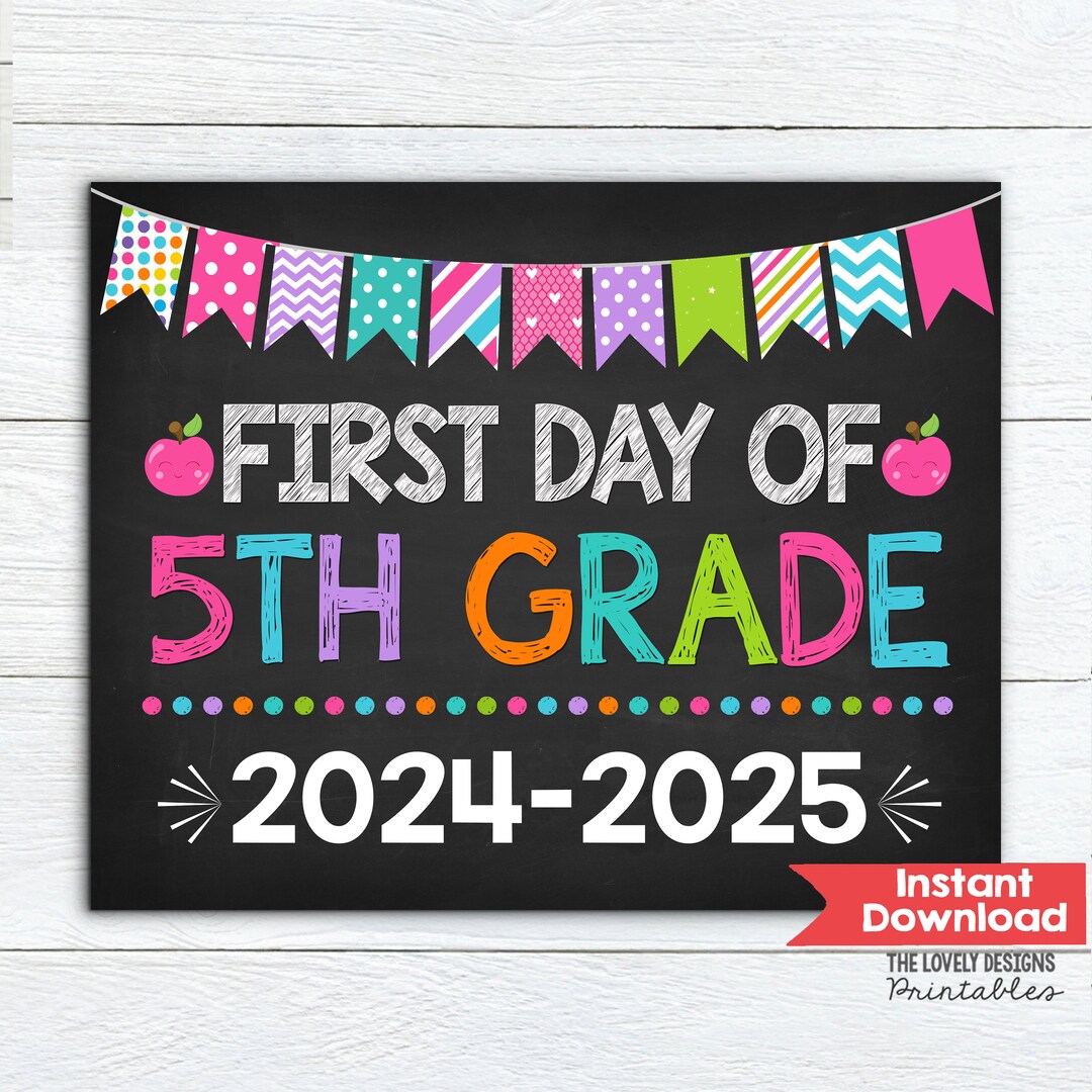 Girl First Day of 5th Grade Sign 8x10 INSTANT DOWNLOAD Photo Prop First ...