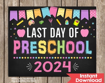 Last Day of Preschool Sign, Last Day of School Sign, Preschool ...