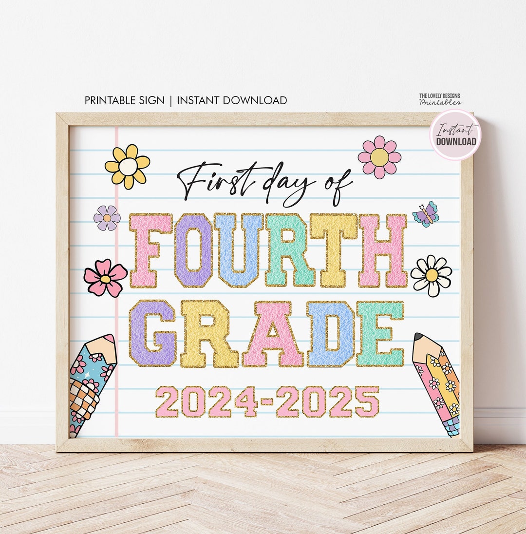 First Day of 4th Grade Sign, First Day of Fourth Grade Sign, INSTANT ...