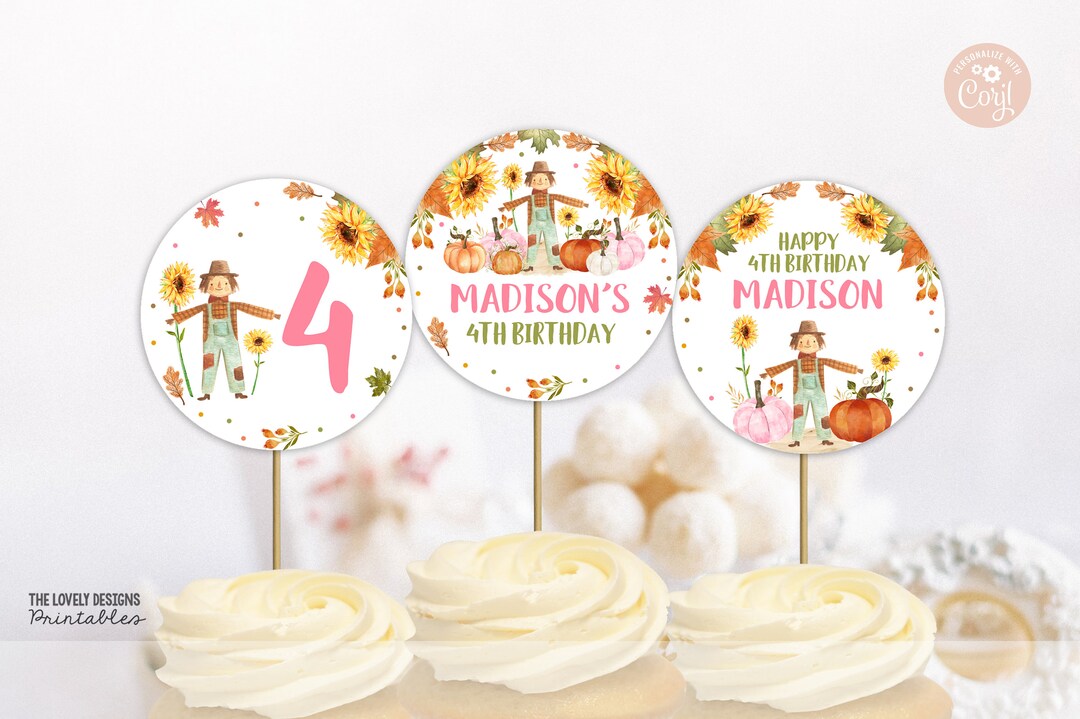 EDITABLE Cupcake Toppers Pumpkin Scarecrow Birthday Circles Decor Girl ...
