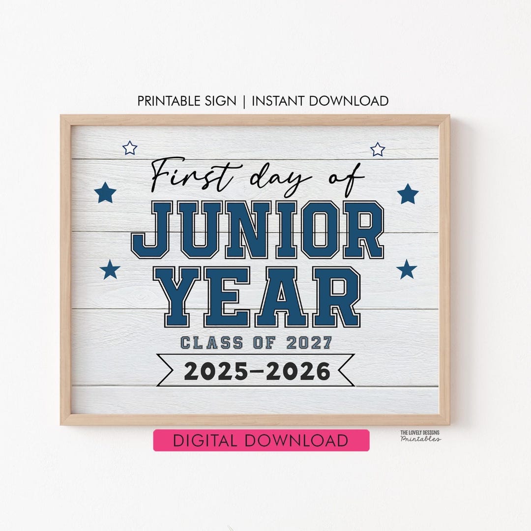 First Day of Junior Year Sign, First Day of 11th Grade Class of 2026 ...