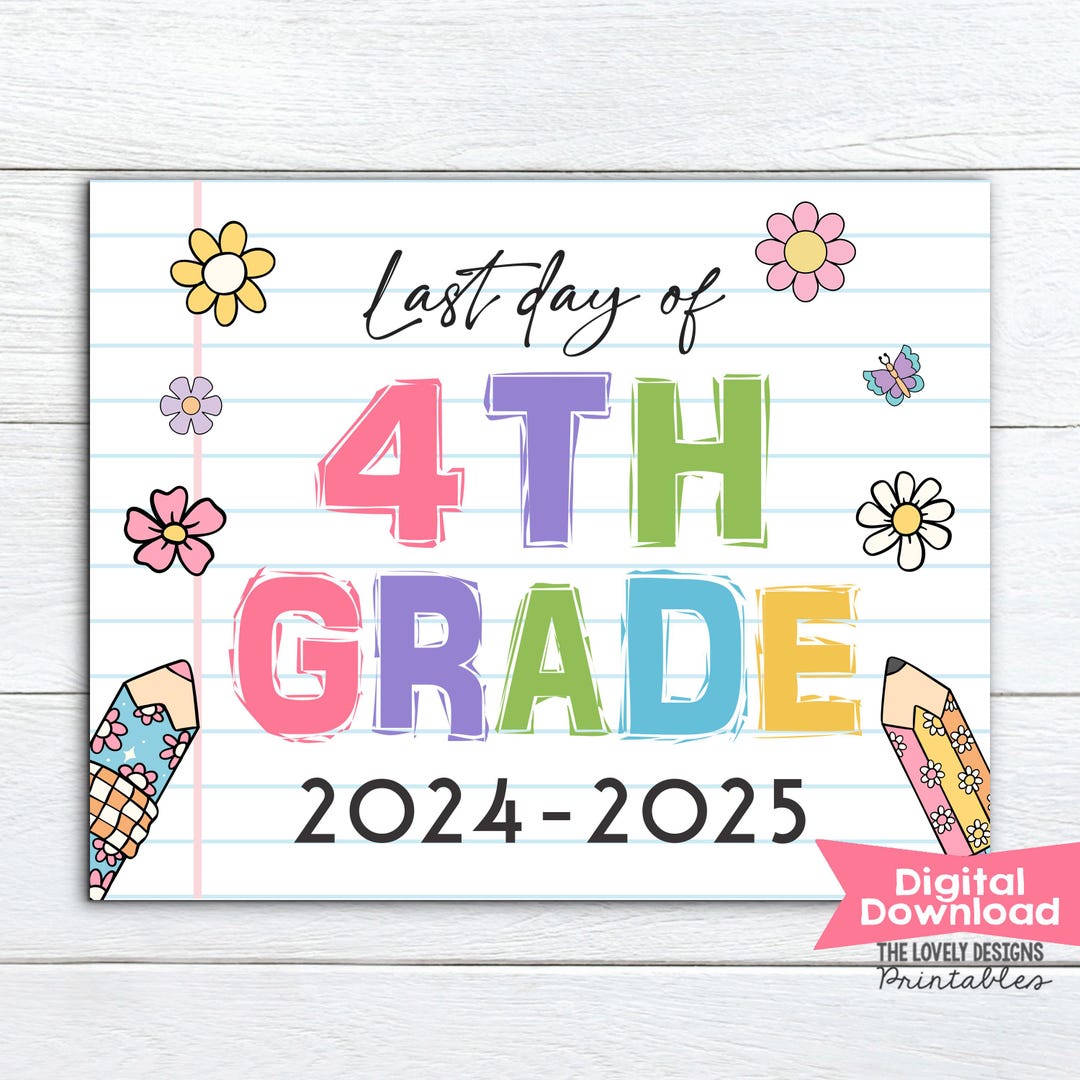 Girl Last Day of 4th Grade Sign INSTANT DOWNLOAD Photo Prop, Preppy ...