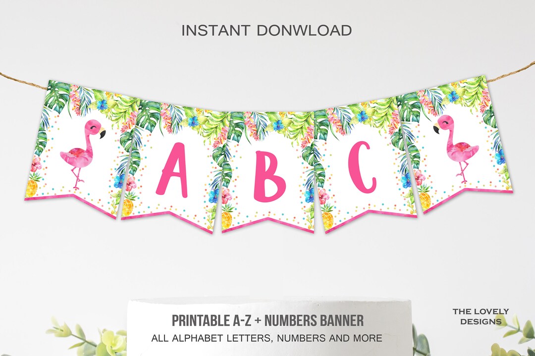 Flamingo Banner Flamingo Birthday A-Z Alphabet Numbers Custom Banner ...