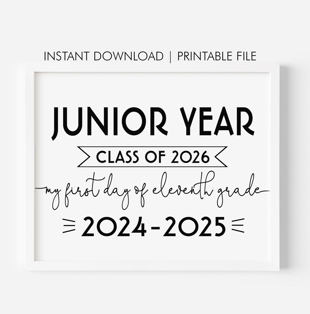 First Day of Junior Year Sign Printable Photo Prop Modern Sign First ...