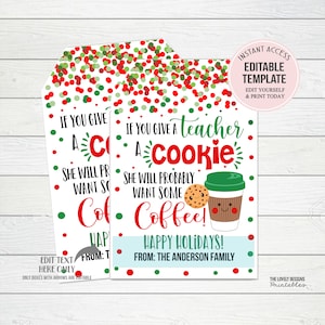 Christmas Teacher Gift Tag If You Give A Teacher A Cookie Holidays ...