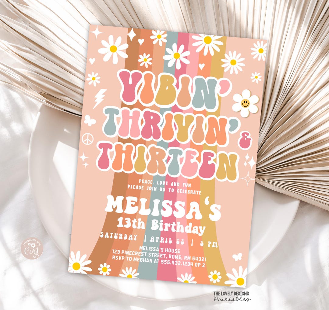 EDITABLE Groovy 13th Birthday Invitation Daisy Vibin' Thrivin' and ...